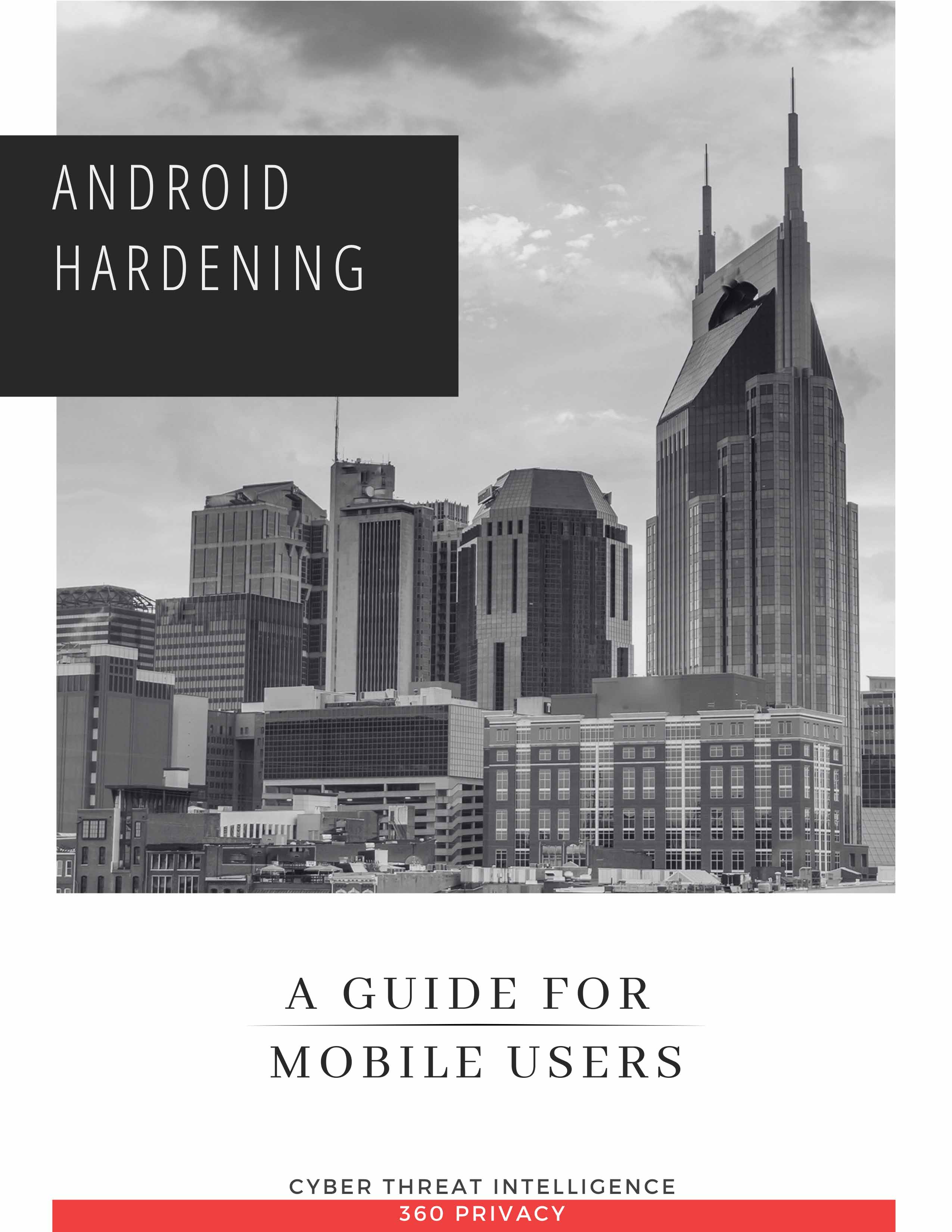 Android Hardening Guide - Cyberlock Defense